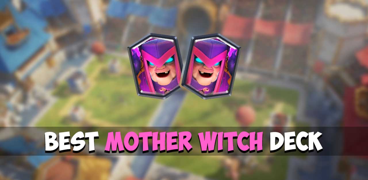 5 Best Witch Decks in 2024 - Royale Chief
